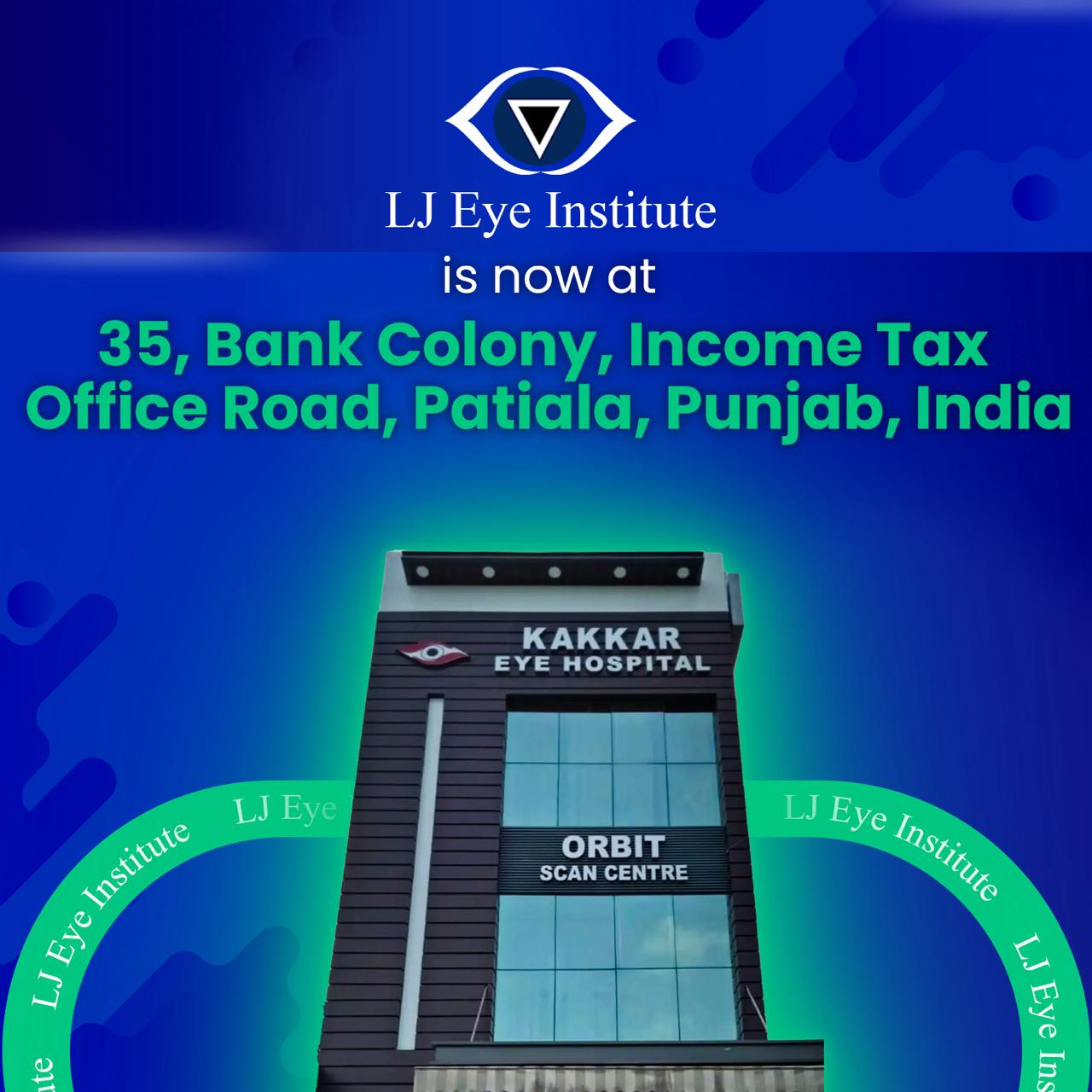 Eye Hospital Near Me - LJ Eye Institute - Patiala